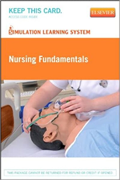 SIMULATION LEARNING SYSTEM FOR NURSING FUNDAMENTALS | Tiger Bookstore